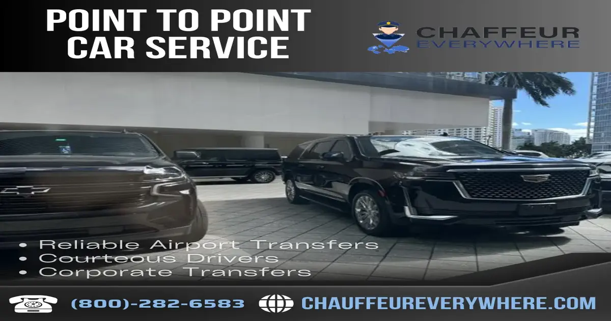 Luxury Point to Point Car Service | 24/7 Anywhere, Anytime