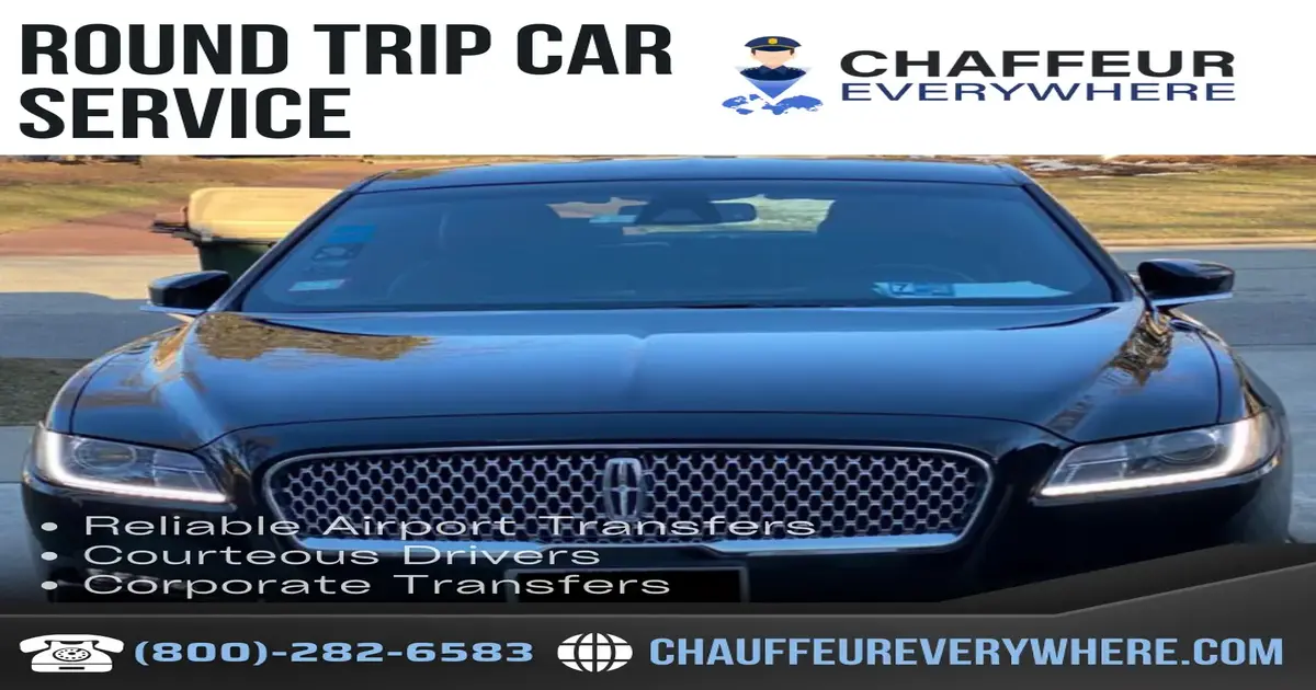 24/7 Round Trip Car Service | Best For Corporate Travel